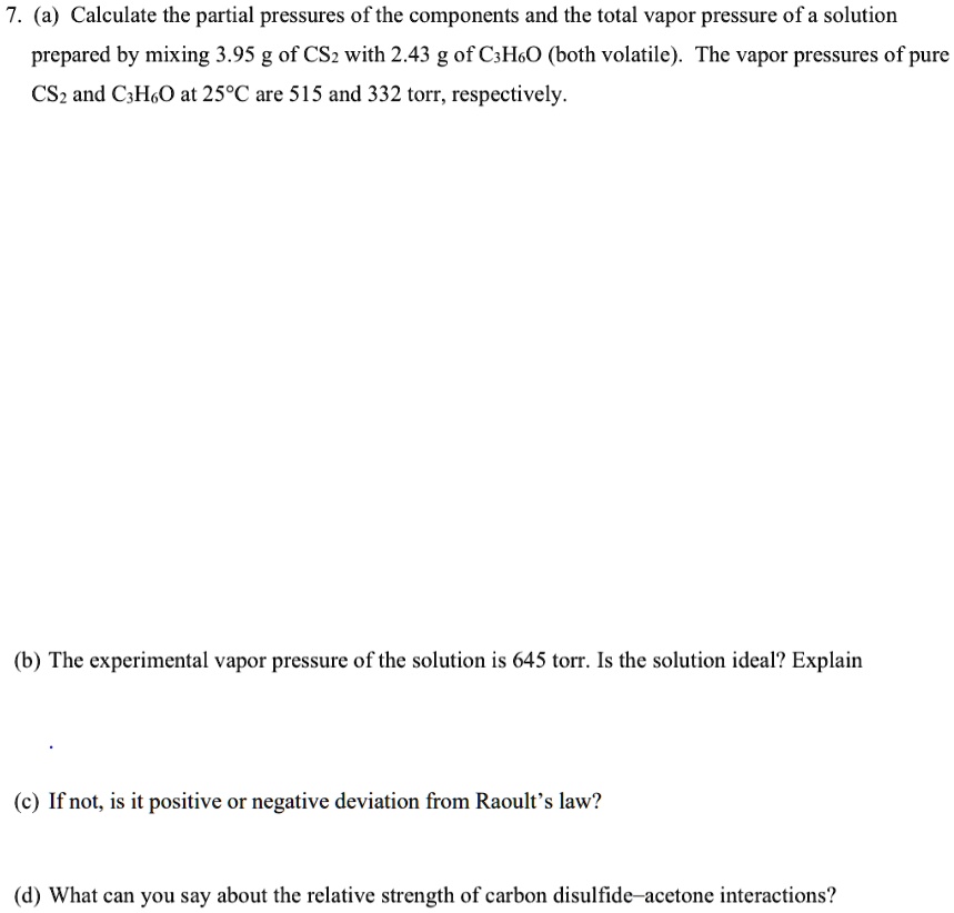 SOLVED:(a) Calculate the partial pressures of the components and the ...
