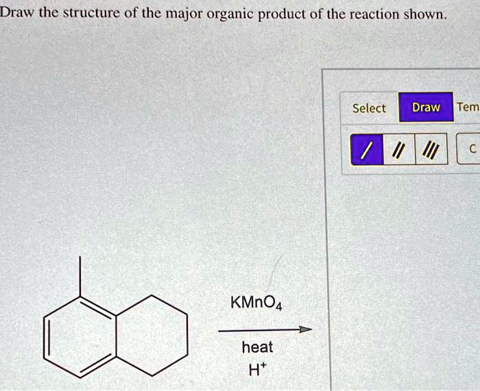 SOLVED: Draw the structure of the major organic product of the reaction ...