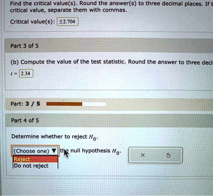 SOLVED:Find the critical value(s). Round the answer(s) to three decimal places. If critical ...