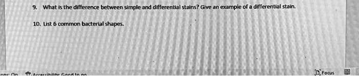 9. What is the difference between simple and differential stains? Give ...