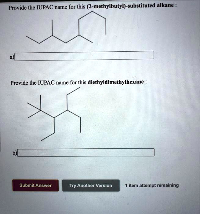 SOLVED: Provide the IUPAC name for this (2-methylbutyl)-substituted ...