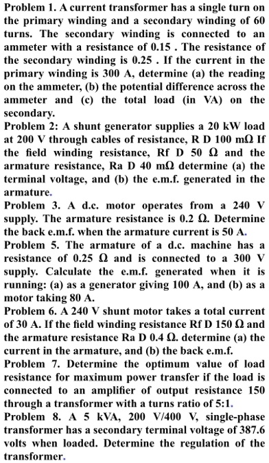 SOLVED: Problem 1. A current transformer has a single turn on the primary winding and a ...