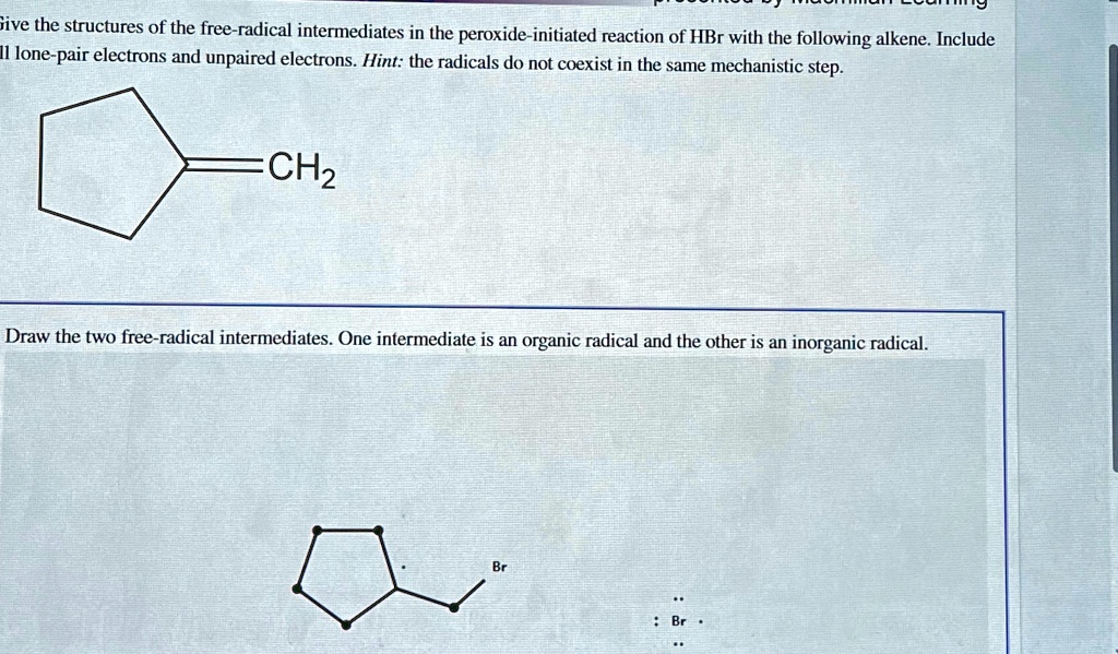 yive the structures of the free radical intermediates in the peroxide ...