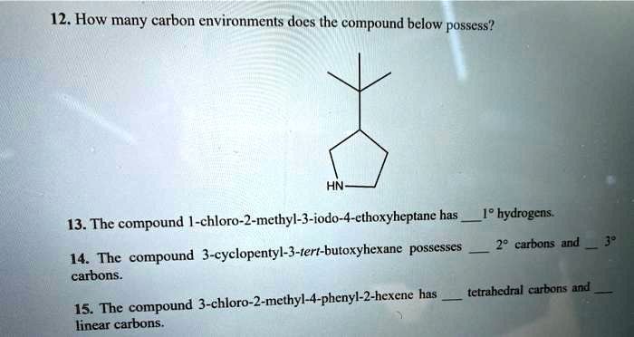 12 how many carbon environments does the compound below...
