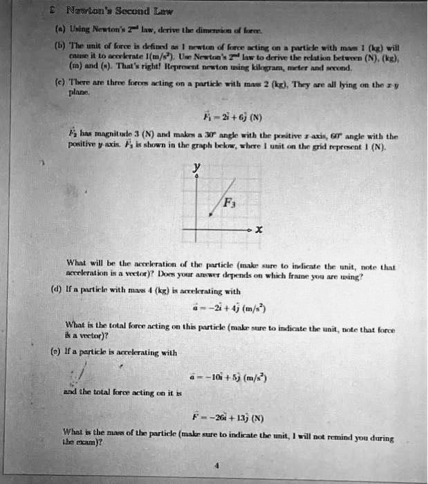 Newton's Second Law (a) Using Newton's 2nd law, derive the dimension of ...
