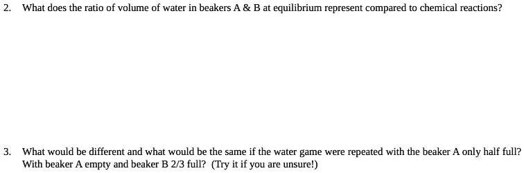 'plzz help What does the ratio of volume of water in beakers A B at ...