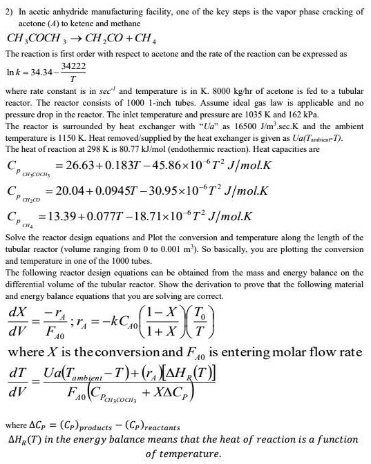 SOLVED: In an acetic anhydride manufacturing facility, one of the key ...