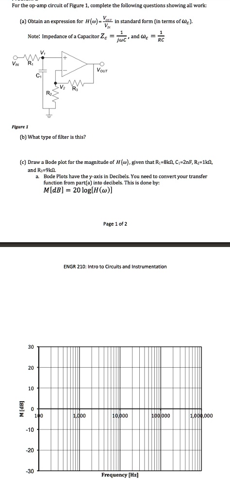 SOLVED: For the op-amp circuit of Figure 1, complete the following questions showing all work ...