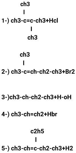 SOLVED: Texts: Names and Components Obtained by These Formulas 1-) CH3-C=C-CH3 + HCl: CH3 CH3: 2 ...