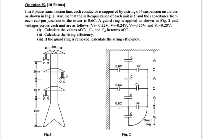 SOLVED: Question #2 [10 Points] In a 3-phase transmission line, each conductor is supported by a ...
