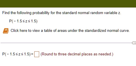 SOLVED: Find the following probability for the standard normal random ...