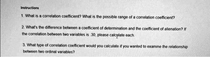 Instructions 1what Is A Correlation Coefficient What Is The Possible