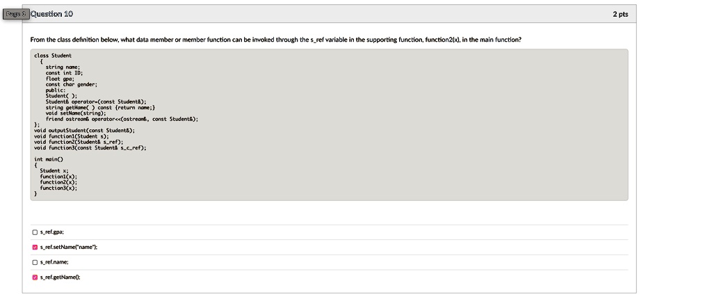 Solved Texts F Question 10 2 Pts From The Class Definition Below What Data Member Or Member 5447