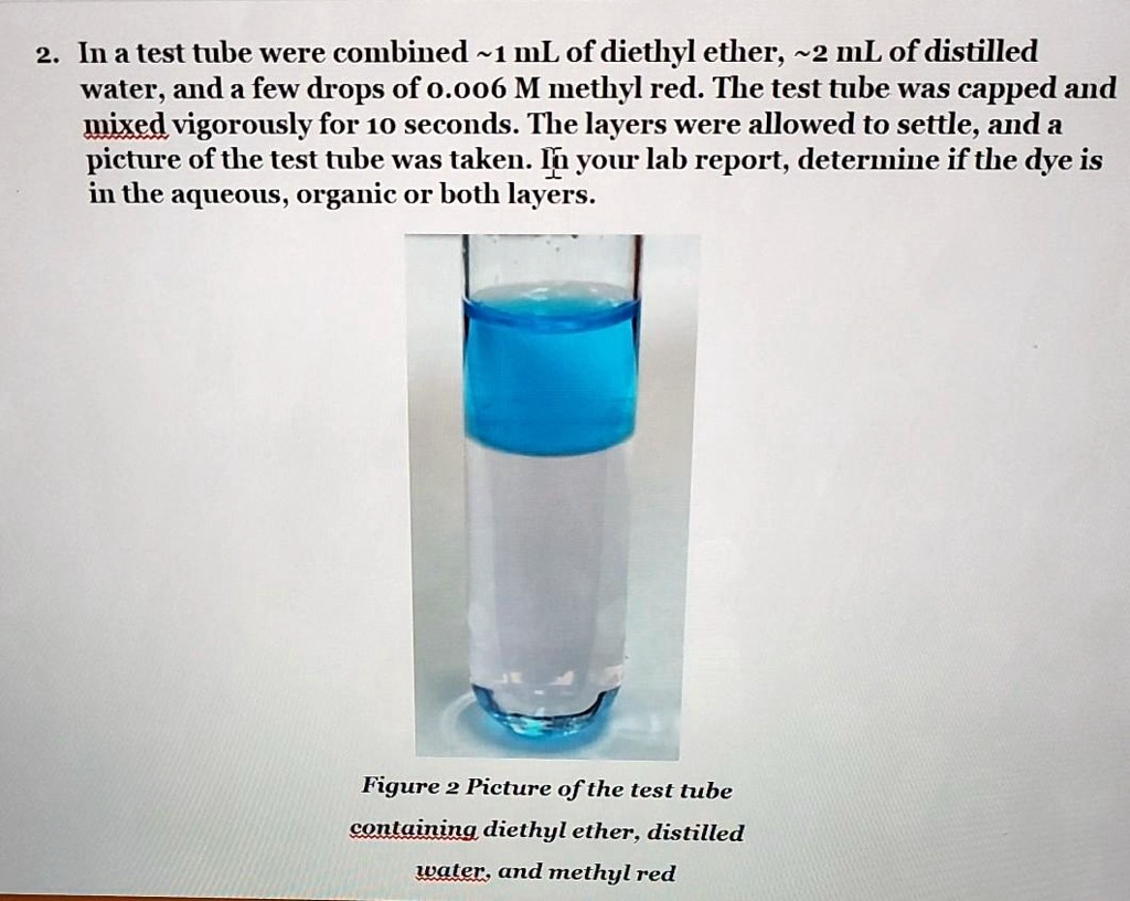 2 in a test tube were combined 1 ml of diethyl ether 2 ml of...