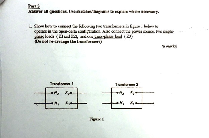 SOLVED: Part 3: Answer all questions. Use sketches/diagrams to explain where necessary. 1. Show ...