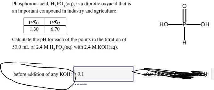 SOLVED: Phosphorous acid. H;PO,(aq). is a diprotic oxyacid that is an ...