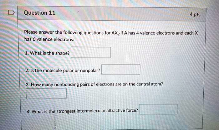 SOLVED: Question 11 4 pts Please answer the following questions for ...