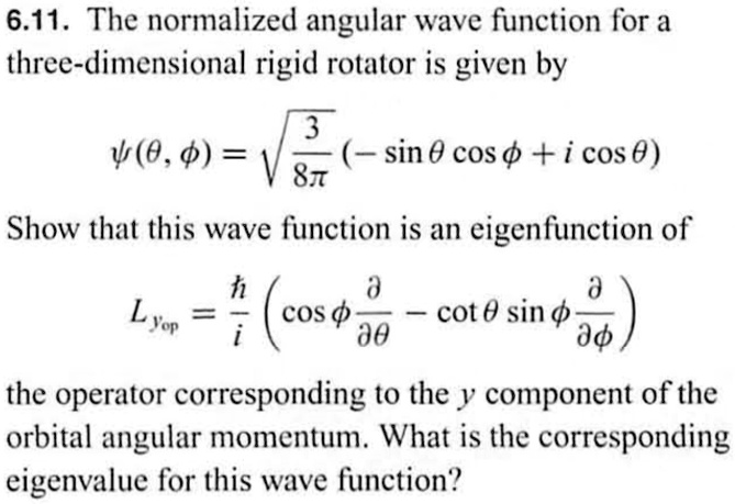 6.11. The normalized angular wave function for a three-dimensional ...