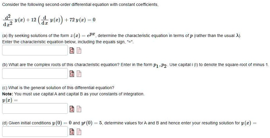 SOLVED: Consider the following second-order differential eguation with ... SOLVED: Consider the following second-order differential eguation with ...