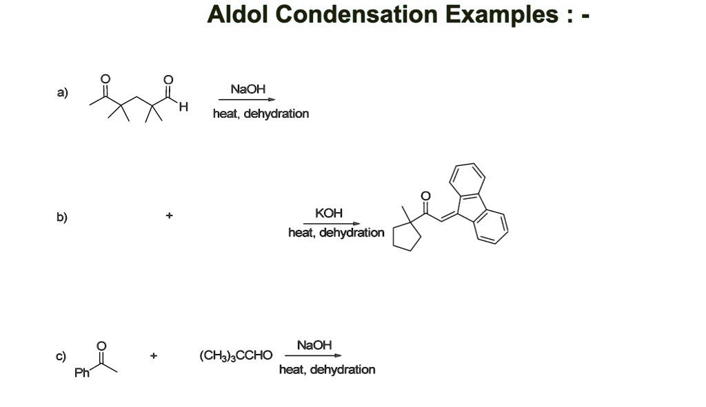 Aldol Condensation Examples : Please complete the following reactions ... Aldol Condensation Examples : Please complete the following reactions ...