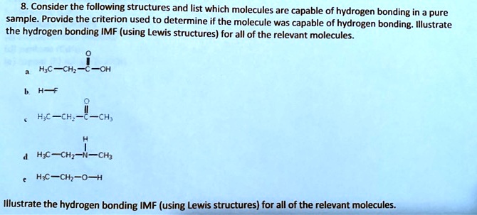 SOLVED: Consider the following structures and list which molecules are ...