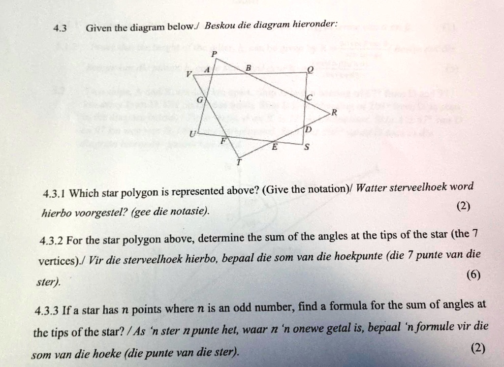 SOLVED: Given the diagram below. / Beskou die diagram hieronder. 4.3.1 ...