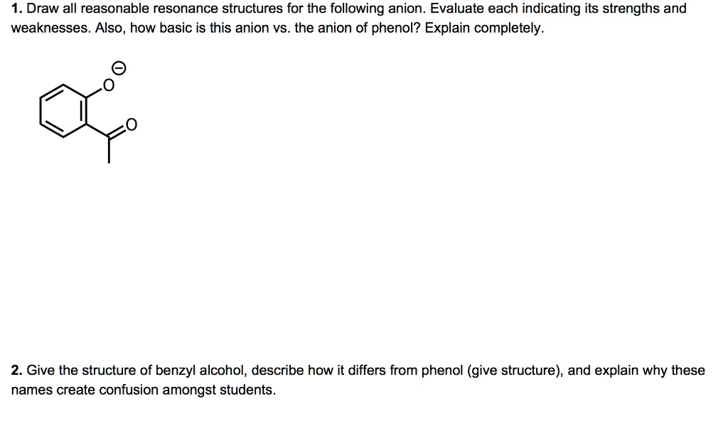 SOLVED: 1. Draw all reasonable resonance structures for the following ...