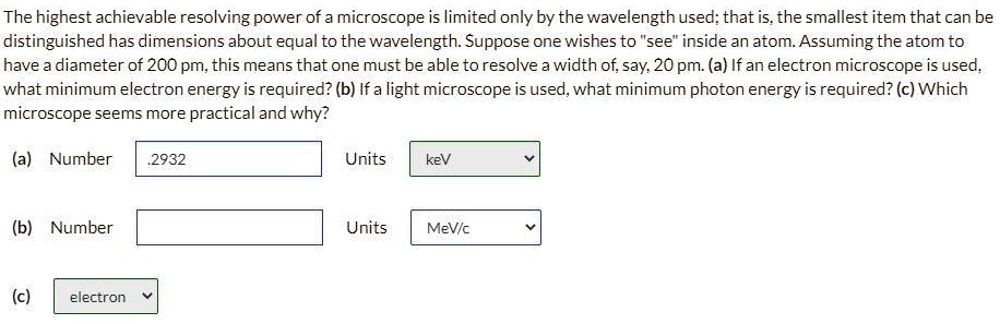 thehighest achievable resolving power of a microscope is limited only ...