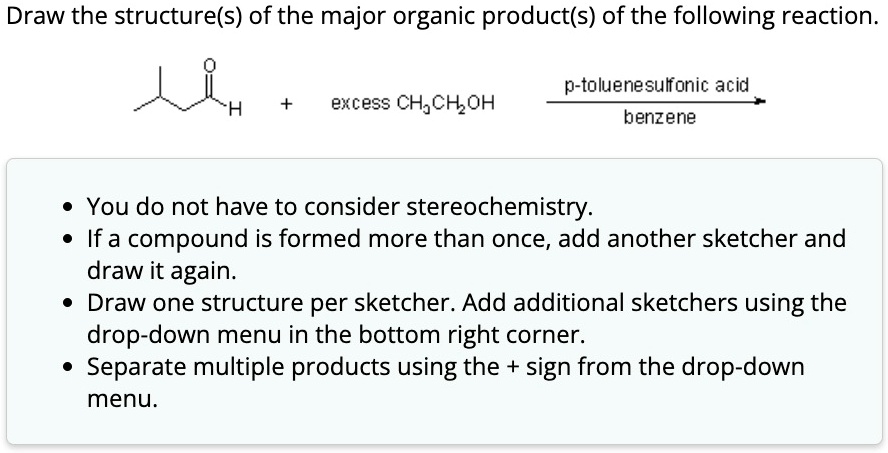 DRAW the structure of the major organic product of the following reaction. Draw the structure(s ...