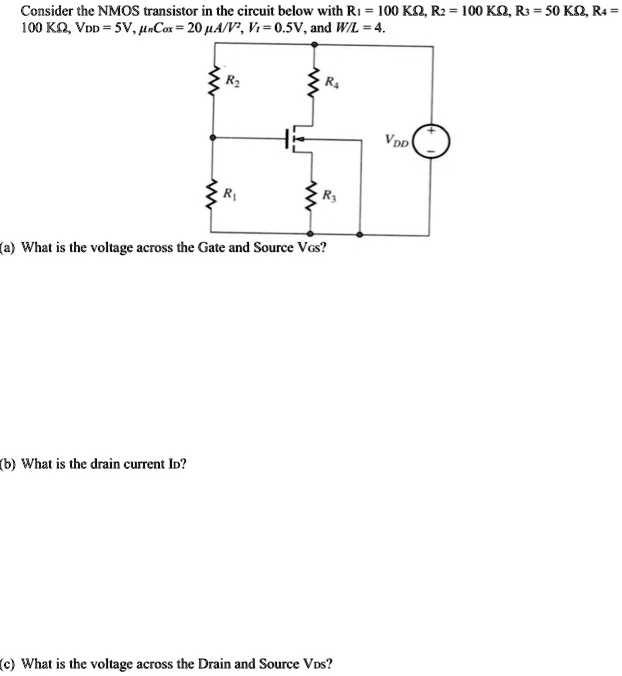 SOLVED: Consider the NMOS transistor in the circuit below with R = 100 ...