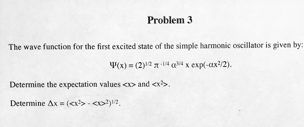 Solved Problem 3 The Wave Function For The First Excited State Of The