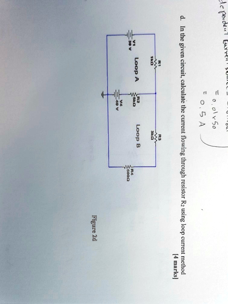 SOLVED: MY LoopA LR2 11 11 5 0.0150 Loop B d. In the given circuit, calculate the current ...