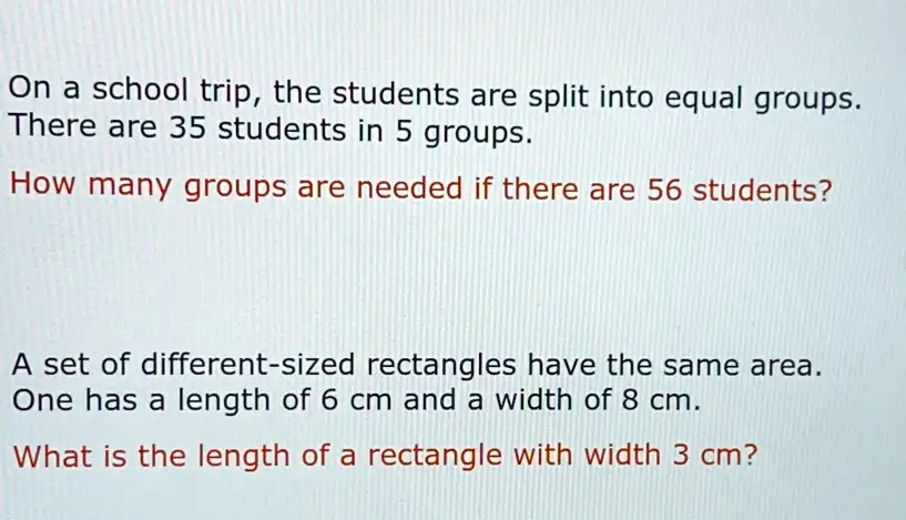 SOLVED On A School Trip The Students Are Split Into Equal Groups solved-on-a-school-trip-the-students-are-split-into-equal-groups