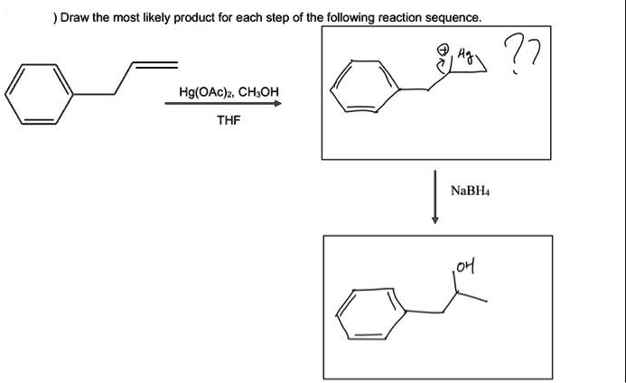 SOLVED: Draw the most likely product for each slep of the following ...