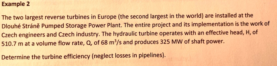 SOLVED: The two largest reverse turbines in Europe (the second largest ...
