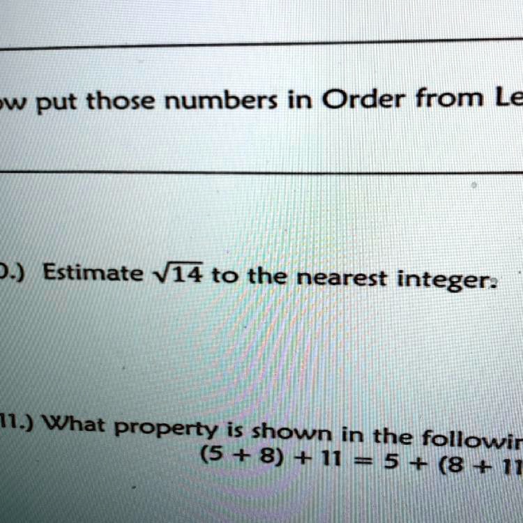 SOLVED: ' what’s number 10??? plz help W put those numbers in Order ...