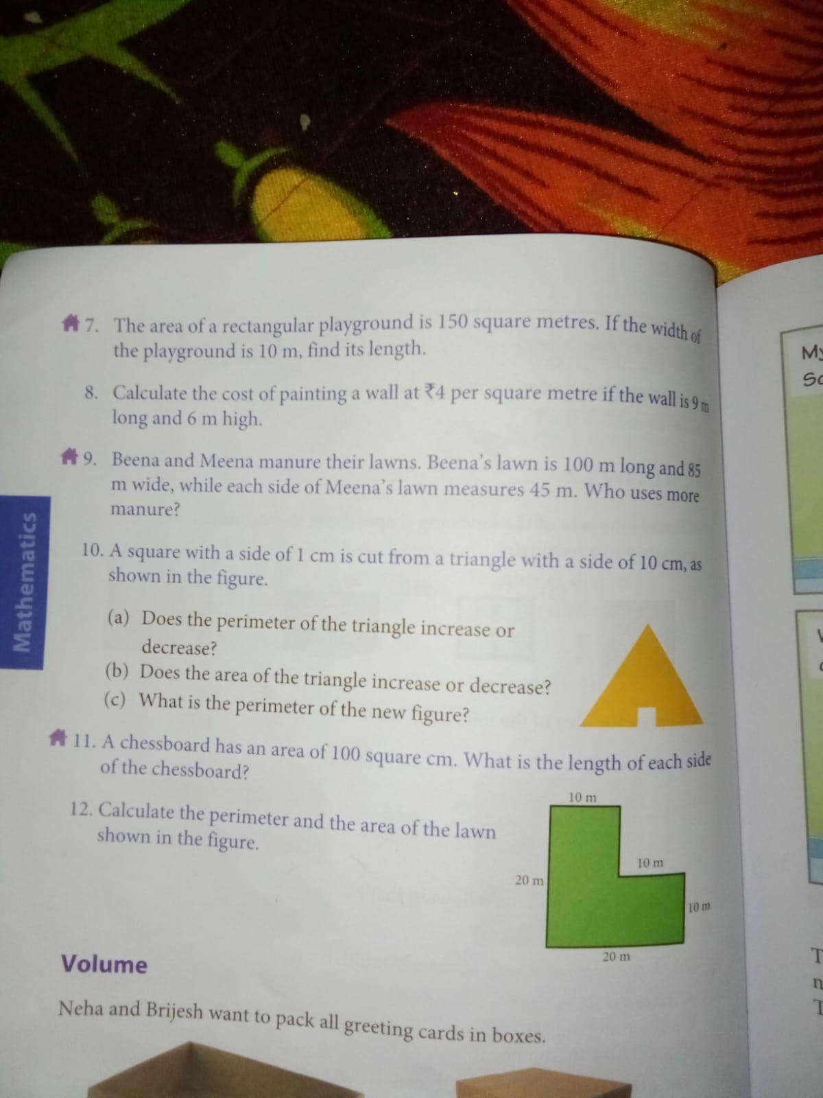 ? 4 7. The area of a rectangular playground is 150 square metres. If the width of the playground ...