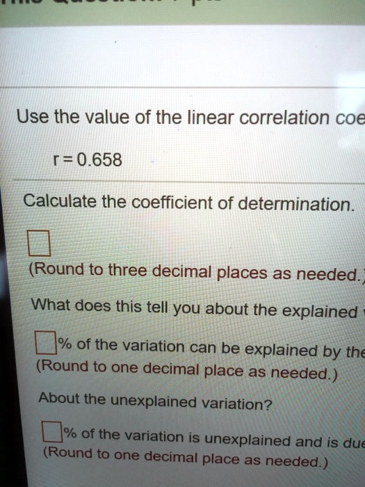 Solved Use The Value Of The Linear Correlation Coe R 0658 Calculate 3654