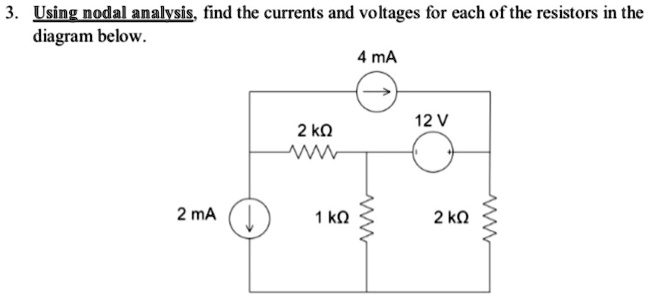 SOLVED: Using nodal analysis, find the currents and voltages for each of the resistors in the ...