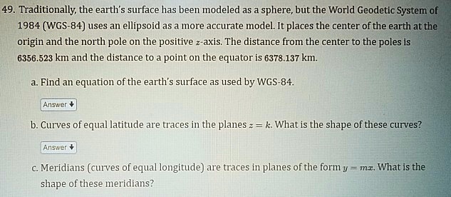 SOLVED: Traditionally, the earth's surface has been modeled as a sphere ...