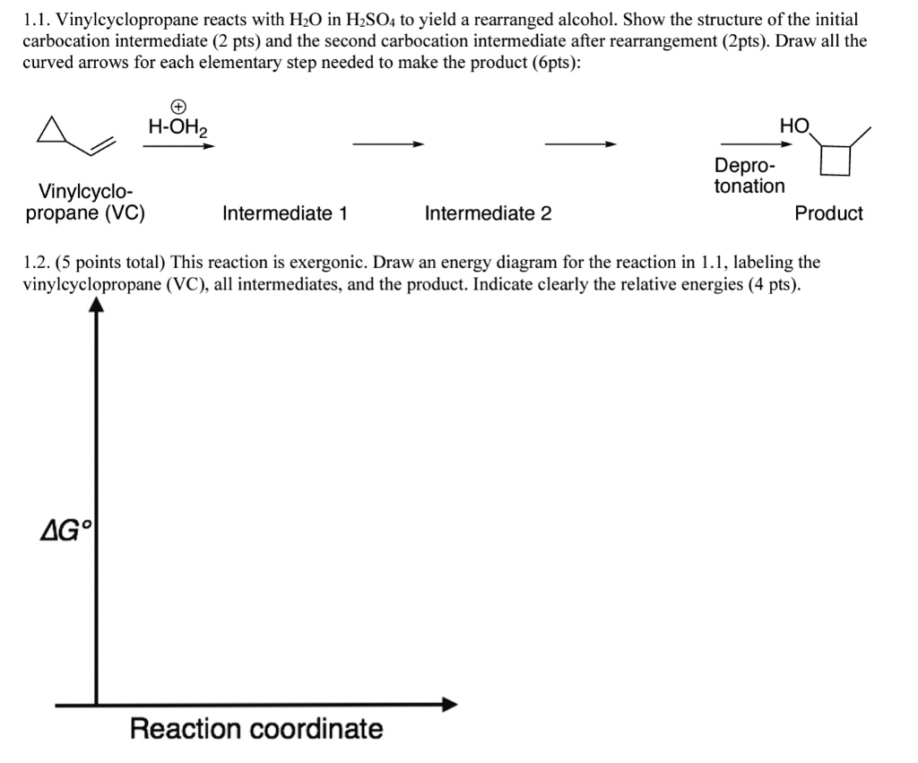 11 vinylcyclopropane reacts with ho in h2so4 to yield a rearranged ...