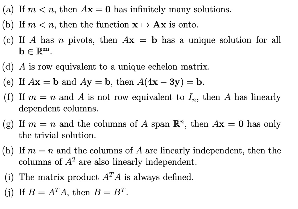 SOLVED: (a) If m â‰ n, then Ax = 0 has infinitely many solutions. (b) If m â‰ n, then the ...