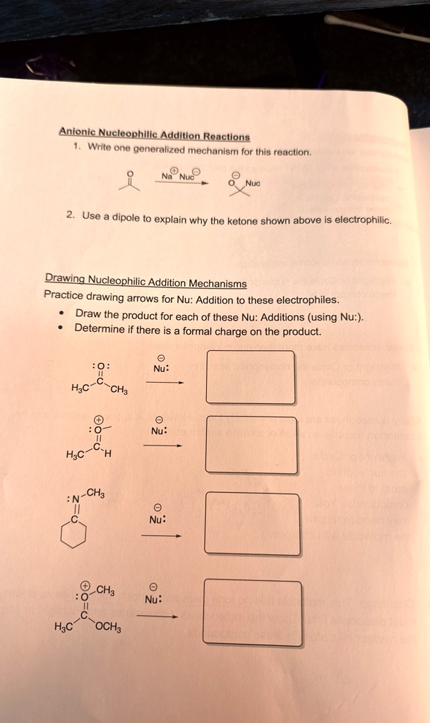anionic nucleophilic addition reactions 1 write one generalized ...