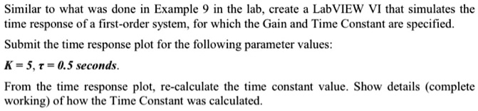 Similar to what was done in Example 9 in the lab, create a LabVIEW VI ...