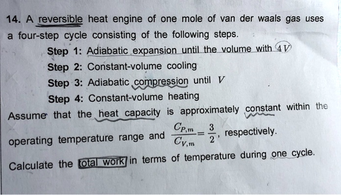 14. reversible heat engine of one mole of van der waa… - SolvedLib