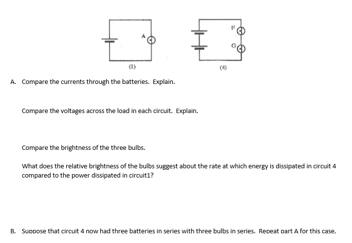 compare the currents through the batteries explain compare the voltages ...