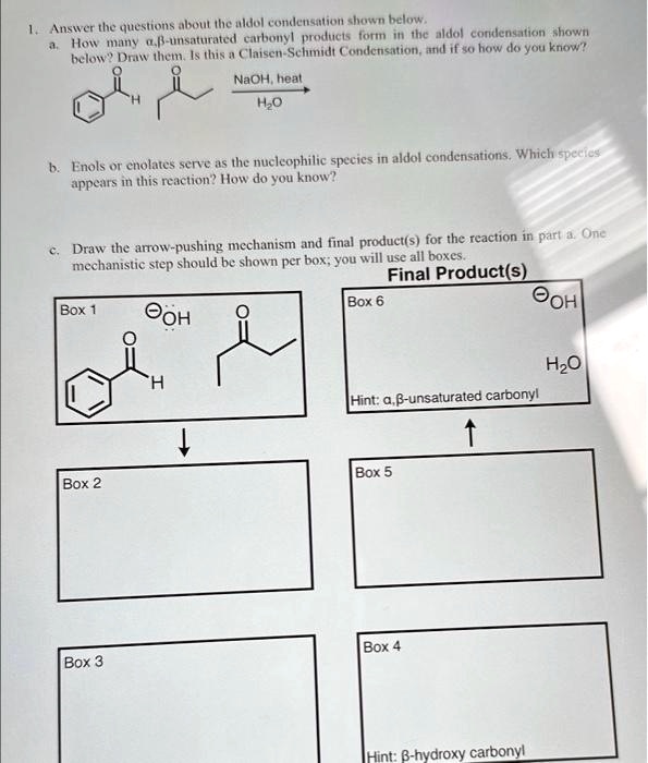 SOLVED: Texts: 1. Answer the questions about the aldol condensation ...