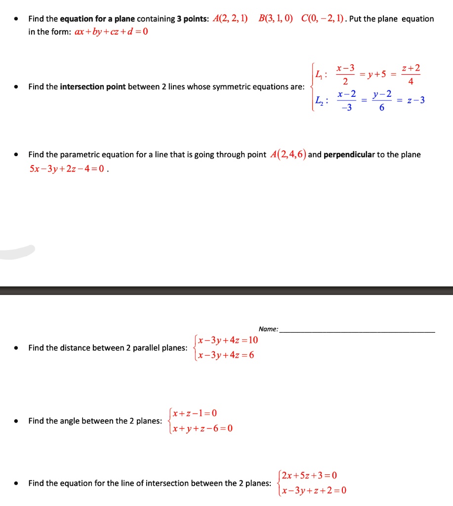Find the equation for a plane containing 3 points: A(2,2,1) B(3,1,0) C ...