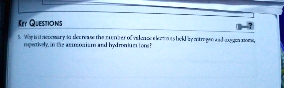key questions 5 why is it necessary to decrease the number of valence ...