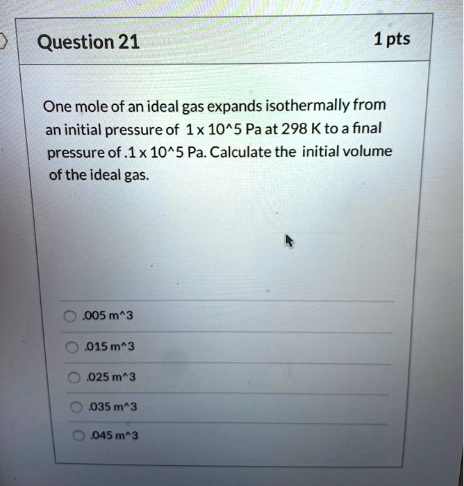 SOLVED: One mole of an ideal gas expands isothermally from an initial pressure of 1x10^5 Pa at ...